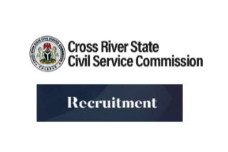 Cross River State Civil Service Commission Recruitment 2024 - www ...